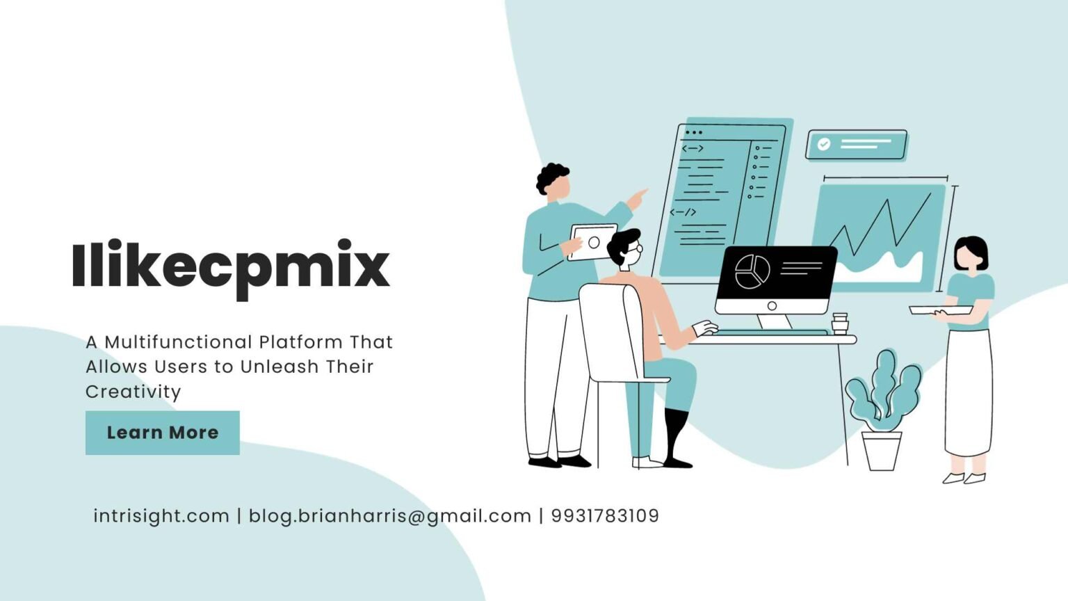 Ilikecpmix Platform That Allows Users to Unleash Their Creativity - Intrisight